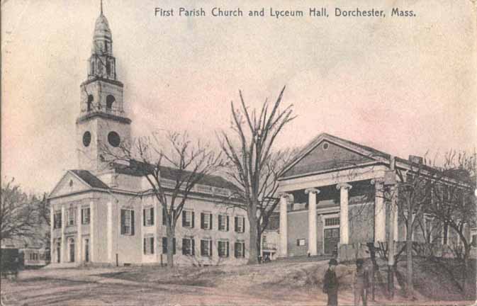 First Parish Church and Lyceum Hall - Dorchester Atheneum